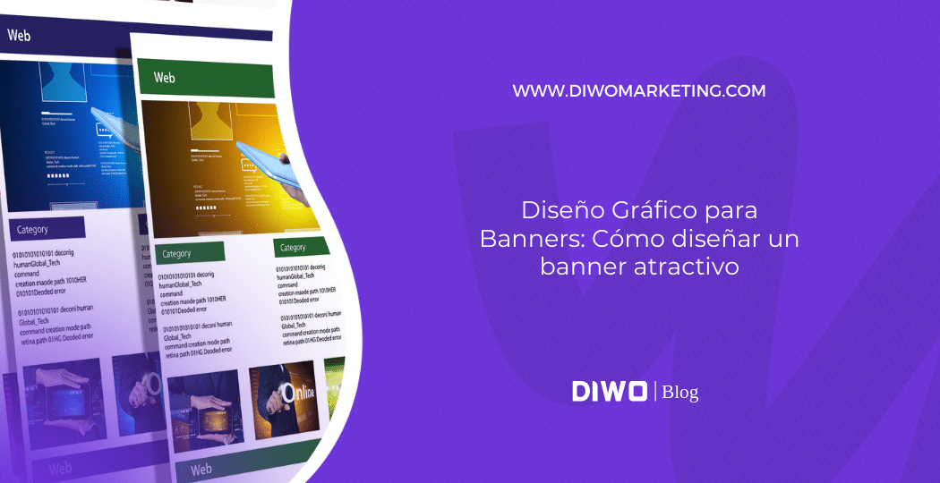 Diseño Gráfico para Banners: Cómo diseñar un banner atractivo - Diwo ...