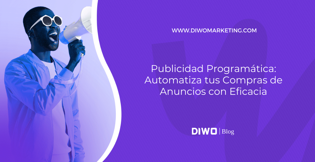 Publicidad Programática: Automatiza tus Compras de Anuncios con ...
